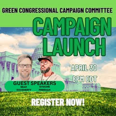 Green Congressional Campaign Committee Campaign Launch – Green Party of ...